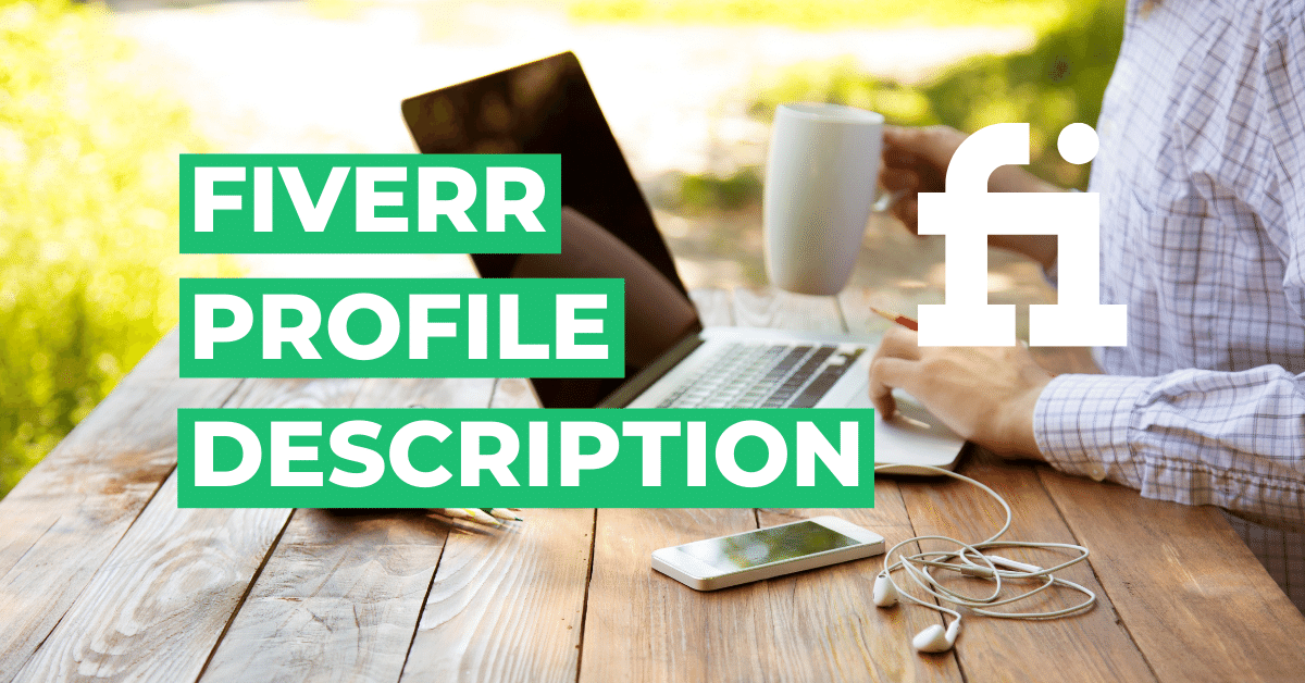 Fiverr Profile Description Best Samples Ideas For Sellers