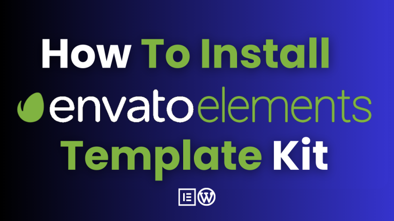 How To Install Envato Template Kit in WordPress Elementor - Pioneer Strikes